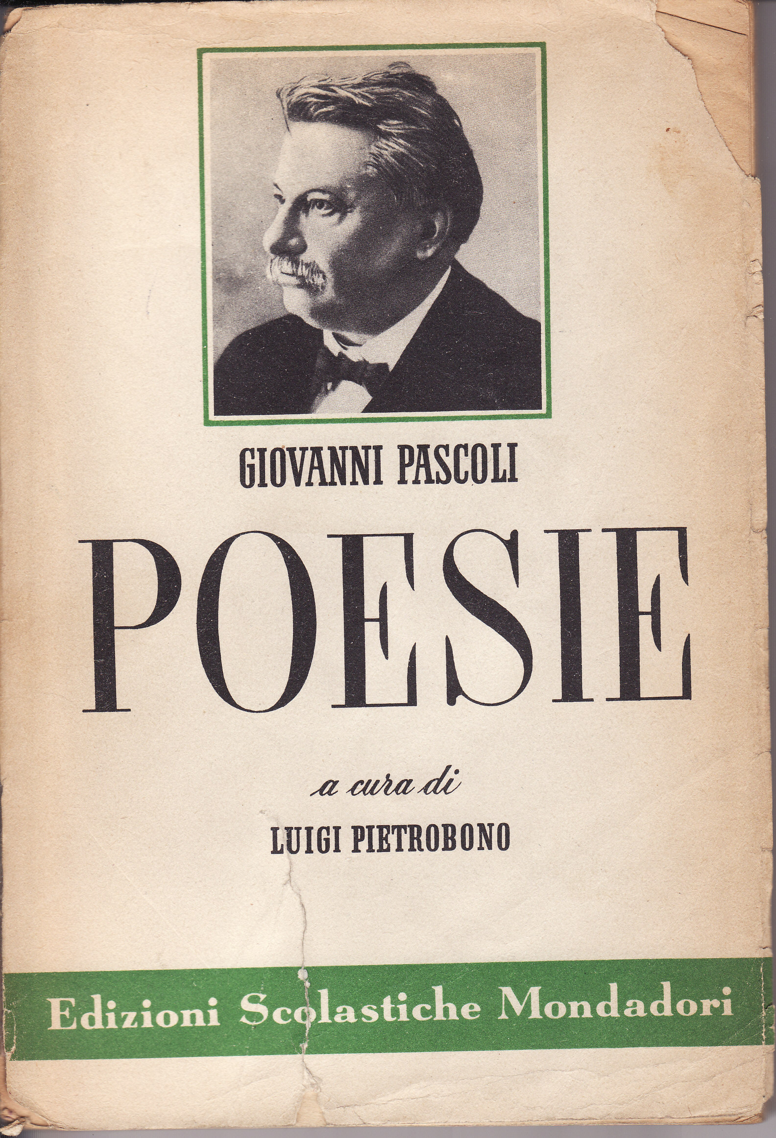 Poesie di Giovanni Pascoli. Con introduzione e note di Luigi Pietrobono ...