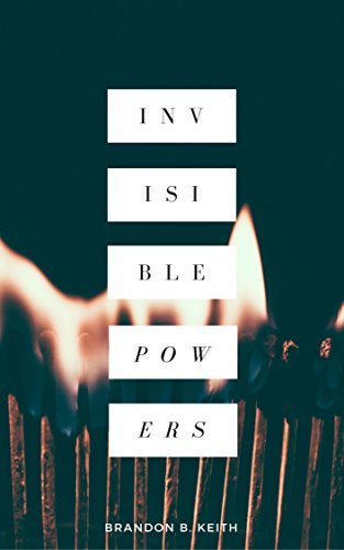 Invisible Powers (Soul Powers Book 1) by Brandon Keith | Goodreads