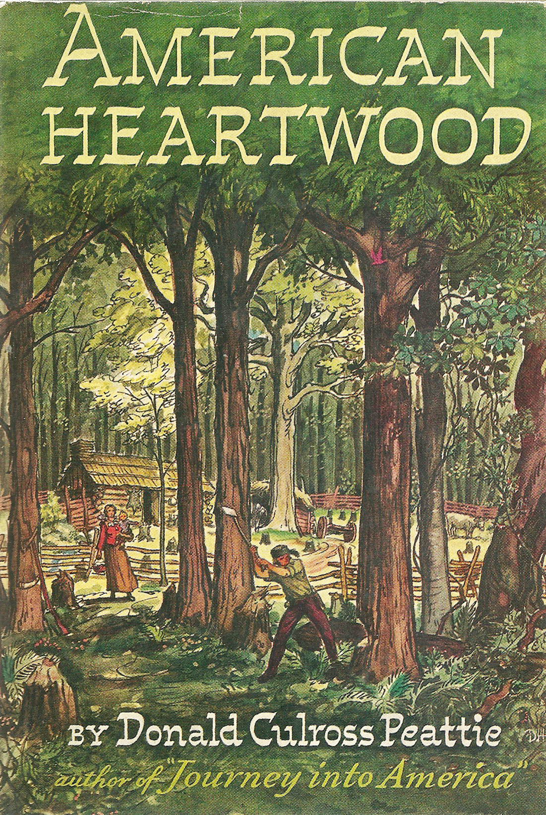 American Heartwood by Donald Culross Peattie | Goodreads