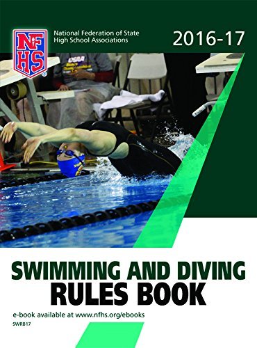 2016-17 NFHS Swimming & Diving Rules Book by N.F.H.S. | Goodreads