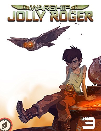 Warship Jolly Roger #3 by Sylvain Runberg | Goodreads