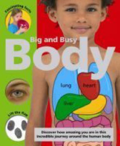 Big and Busy Body (Big & Busy) by Roger Priddy | Goodreads