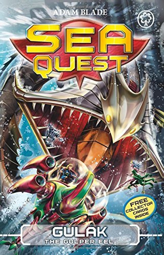Sea Quest: Gulak the Gulper Eel: Book 24 by Adam Blade | Goodreads