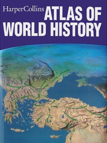 Harper Collins Atlas of World History by Geoffrey Barraclough | Goodreads