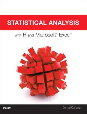 R for Microsoft® Excel Users: Making the Transition for Statistical ...