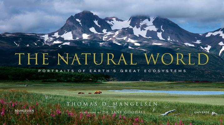 The Natural World: Portraits of Earth's Great Ecosystems by Thomas D ...