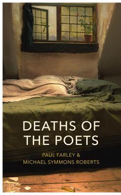Deaths of the Poets by Michael Symmons Roberts | Goodreads