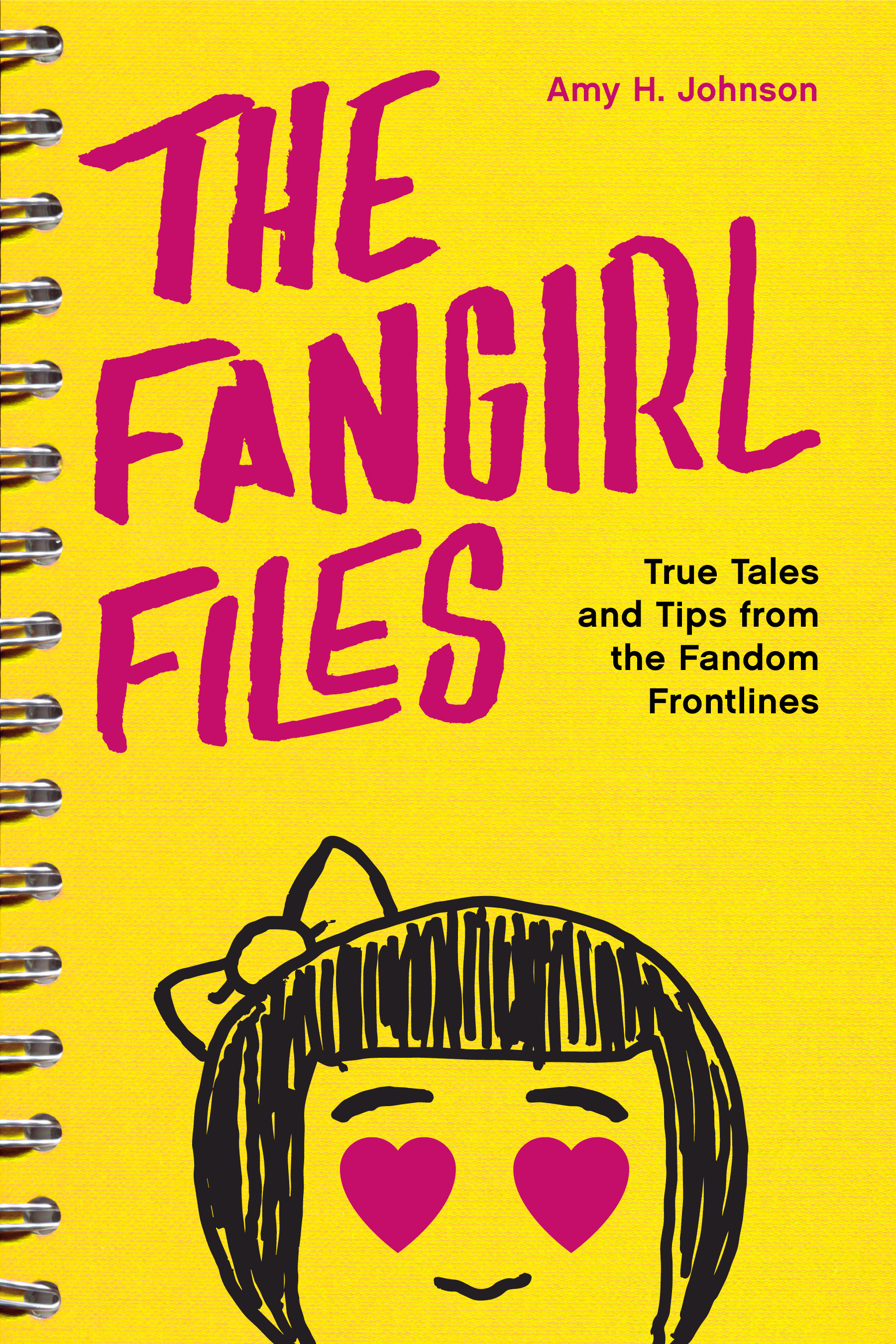 The Fangirl Files: True Tales and Tips from the Fandom Frontlines by ...