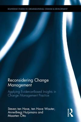 Reconsidering Change Management: Applying Evidence-Based Insights in ...
