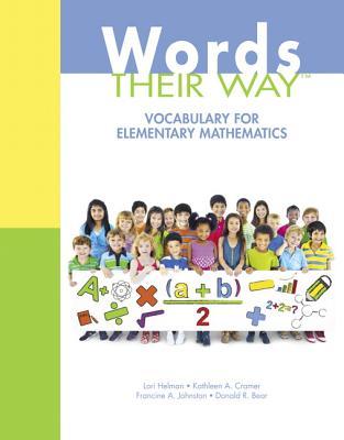 Words Their Way: Vocabulary for Elementary Mathematics by Lori Helman ...