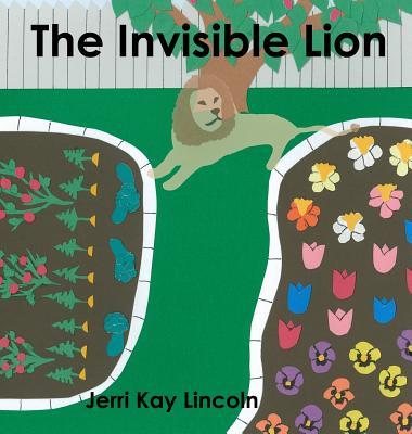The Invisible Lion by Jerri Lincoln | Goodreads