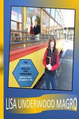 The "Genesis" Trolley For Teenagers (Series 1 of 5) Chapters 1-10 ...