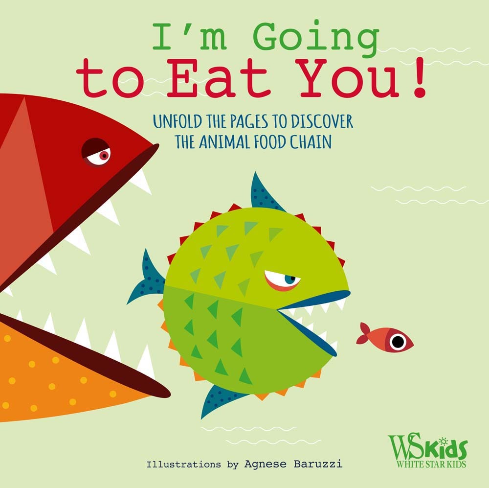 I'm Going to Eat You! by Agnese Baruzzi | Goodreads