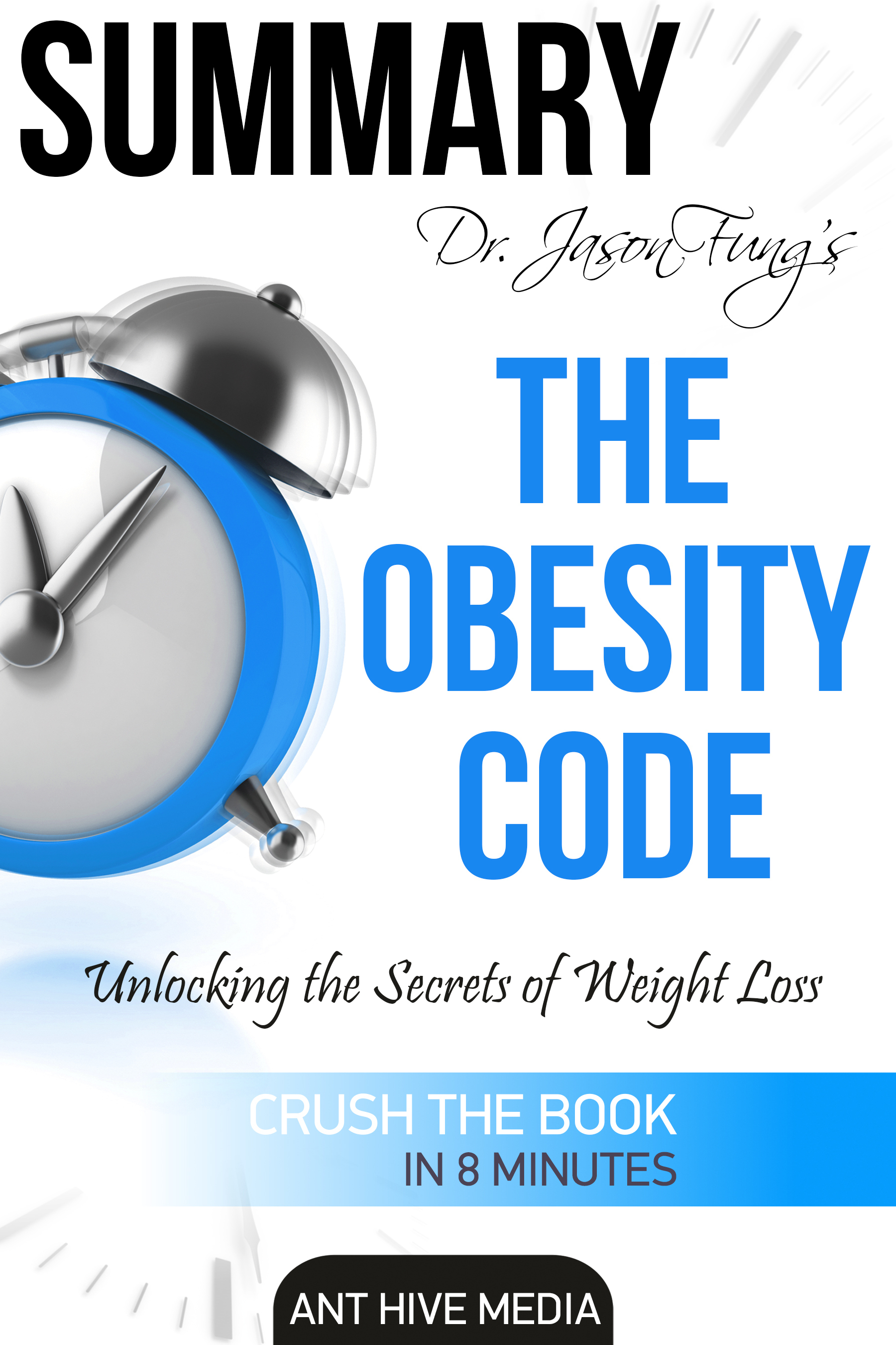 Dr. Jason Fung’s The Obesity Code: Unlocking the Secrets of Weight Loss ...