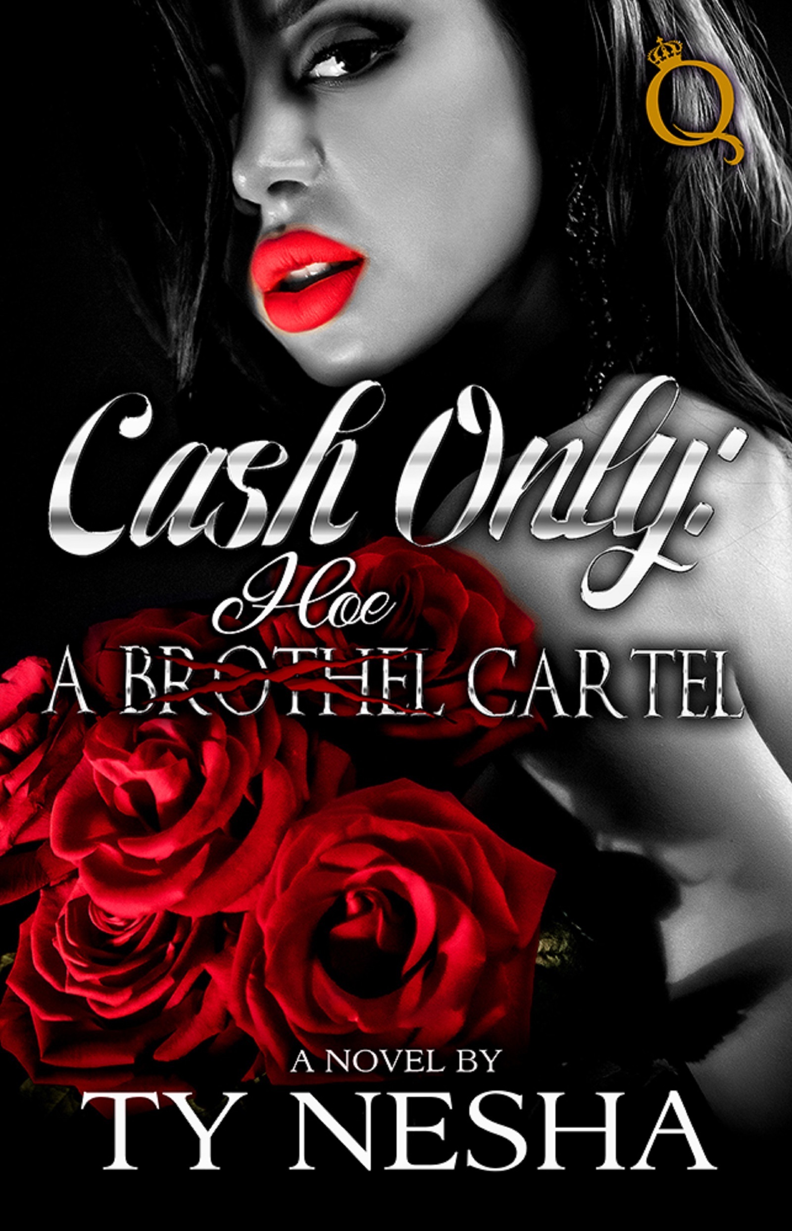 Cash Only: A Hoe Cartel by Ty Nesha | Goodreads