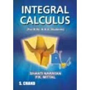 Integral Calculus by Narayan Shanti | Goodreads
