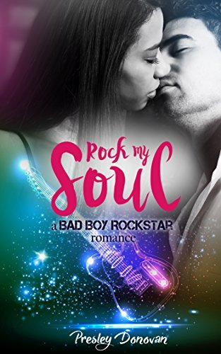 ROCKSTAR ROMANCE: BAD BOY ROMANCE: Rock my Soul (A Contemporary New ...