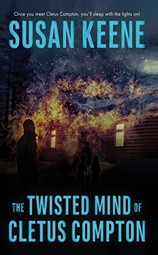 The Twisted Mind of Cletus Compton by Susan Keene | Goodreads