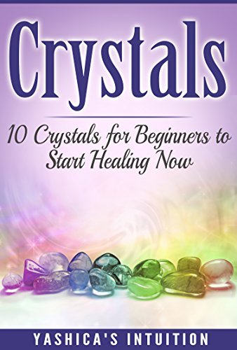 Crystals: 10 Crystals for Beginners to Start Healing Now: crystal ...