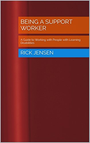 Being a Support Worker: A Guide to Working with People with Learning ...