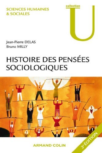 Histoire des pensées sociologiques (Sciences humaines & sociales) by ...