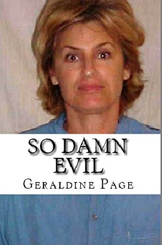 So Damn Evil by Geraldine Page | Goodreads