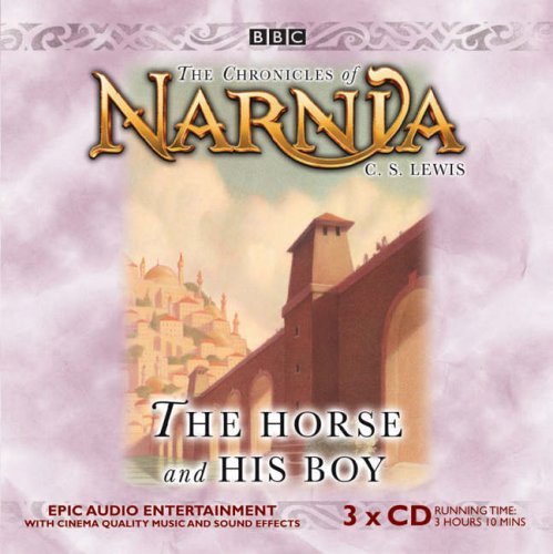 The Horse and His Boy (Chronicles of Narnia) by C.S. Lewis | Goodreads
