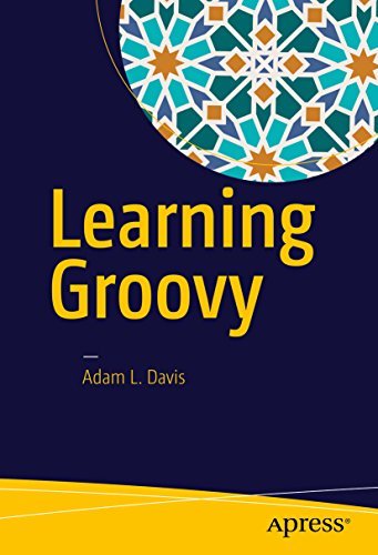 Learning Groovy by Adam L. Davis | Goodreads