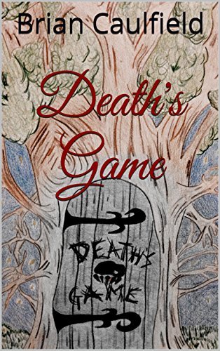 Death's Game by Brian Caulfield | Goodreads
