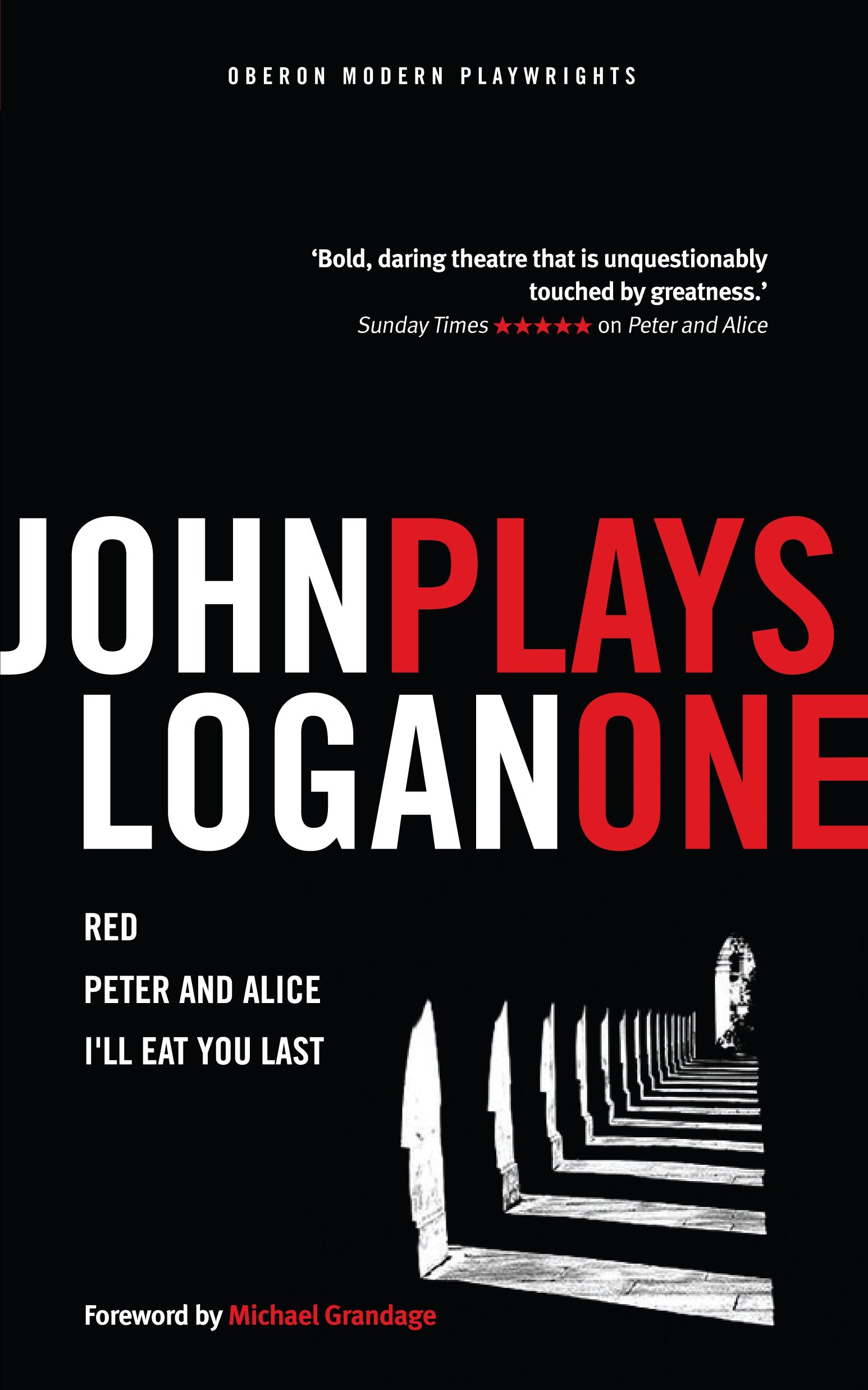 John Logan: Plays One (Oberon Modern Playwrights) by John Logan | Goodreads