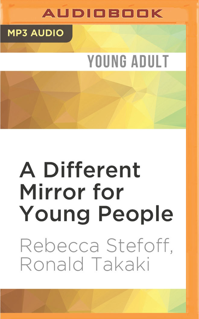 A Different Mirror for Young People by Ronald Takaki | Goodreads