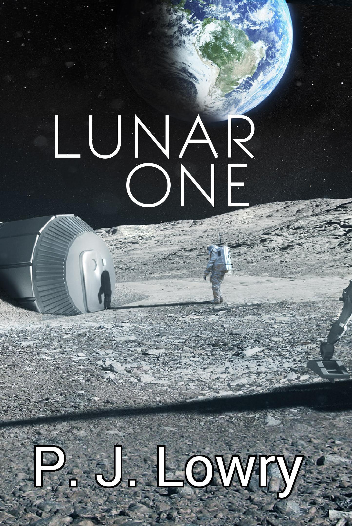 Lunar One by P.J. Lowry | Goodreads