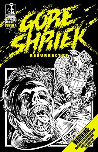 Gore Shriek Resurrectus: Cover A by Bruce Spaulding Fuller by Tom ...
