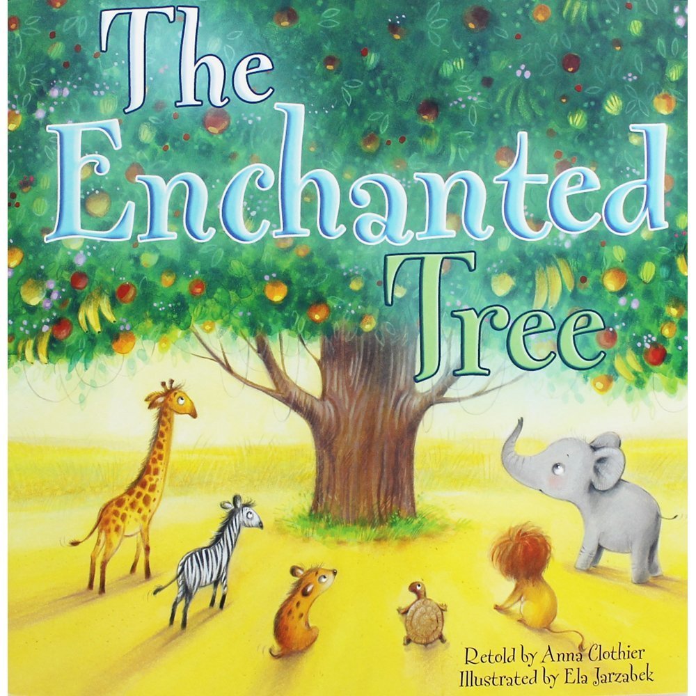 The Enchanted Tree by Anna Clothier | Goodreads