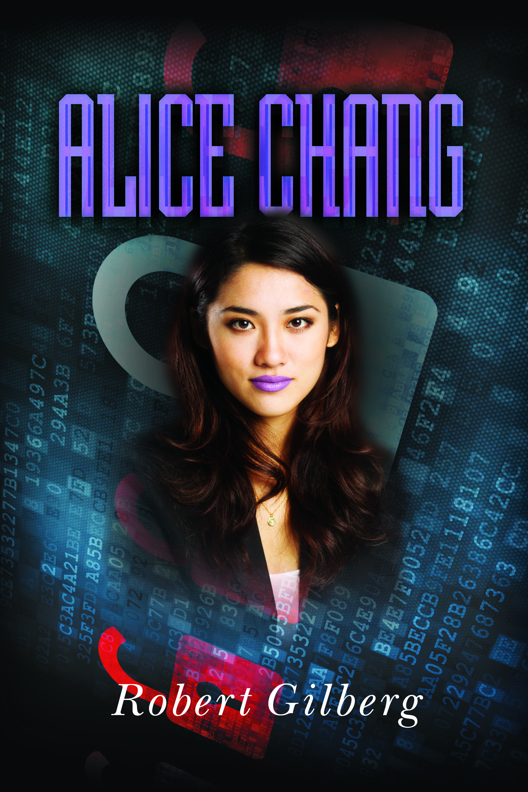 Alice Chang by Robert Gilberg | Goodreads