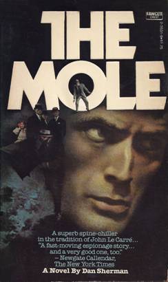 The Mole by Dan Sherman | Goodreads