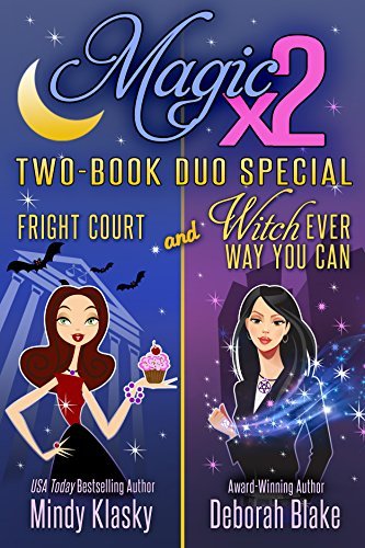 Magic Times Two: Two Books for the Price of One! by Mindy Klasky ...