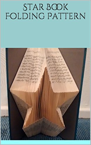 Star Book Folding Pattern by BookArt Emporium | Goodreads