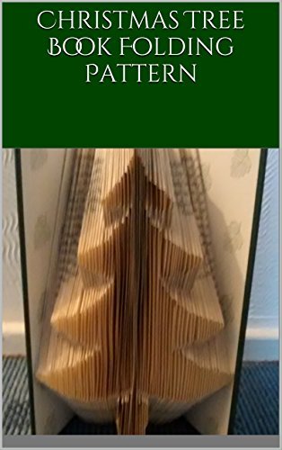 Christmas Tree Book Folding Pattern by BookArt Emporium | Goodreads