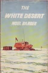 The White Desert by Noel Barber | Goodreads