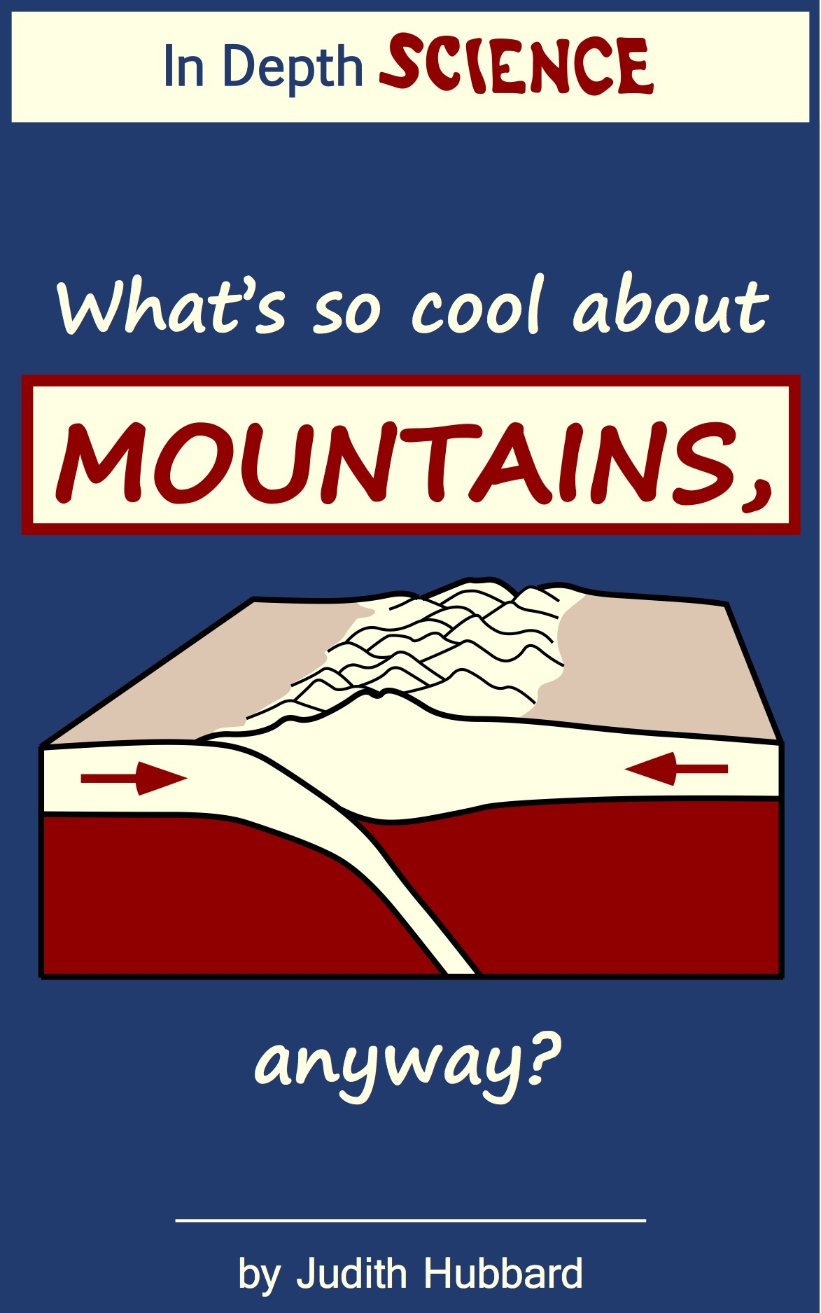 What's So Cool About Mountains, Anyway? by Judith Hubbard | Goodreads
