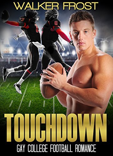 Touchdown by Walker Frost | Goodreads
