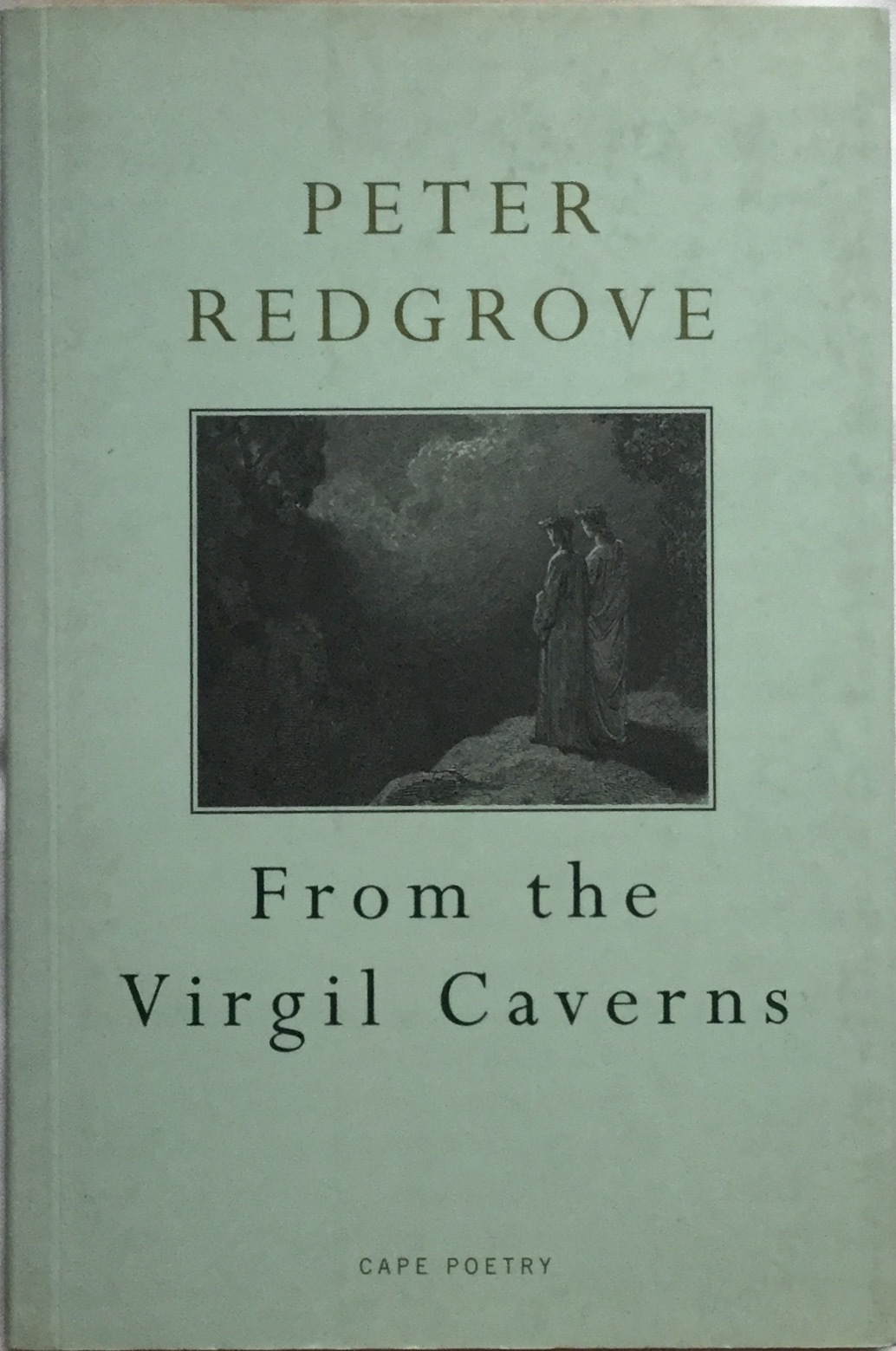 From the Virgil Caverns by Peter Redgrove | Goodreads
