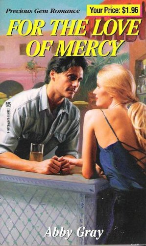 For the Love of Mercy by Abby Gray | Goodreads