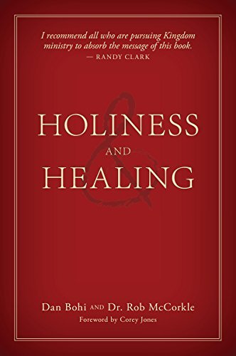 Holiness and Healing by Dan Bohi | Goodreads