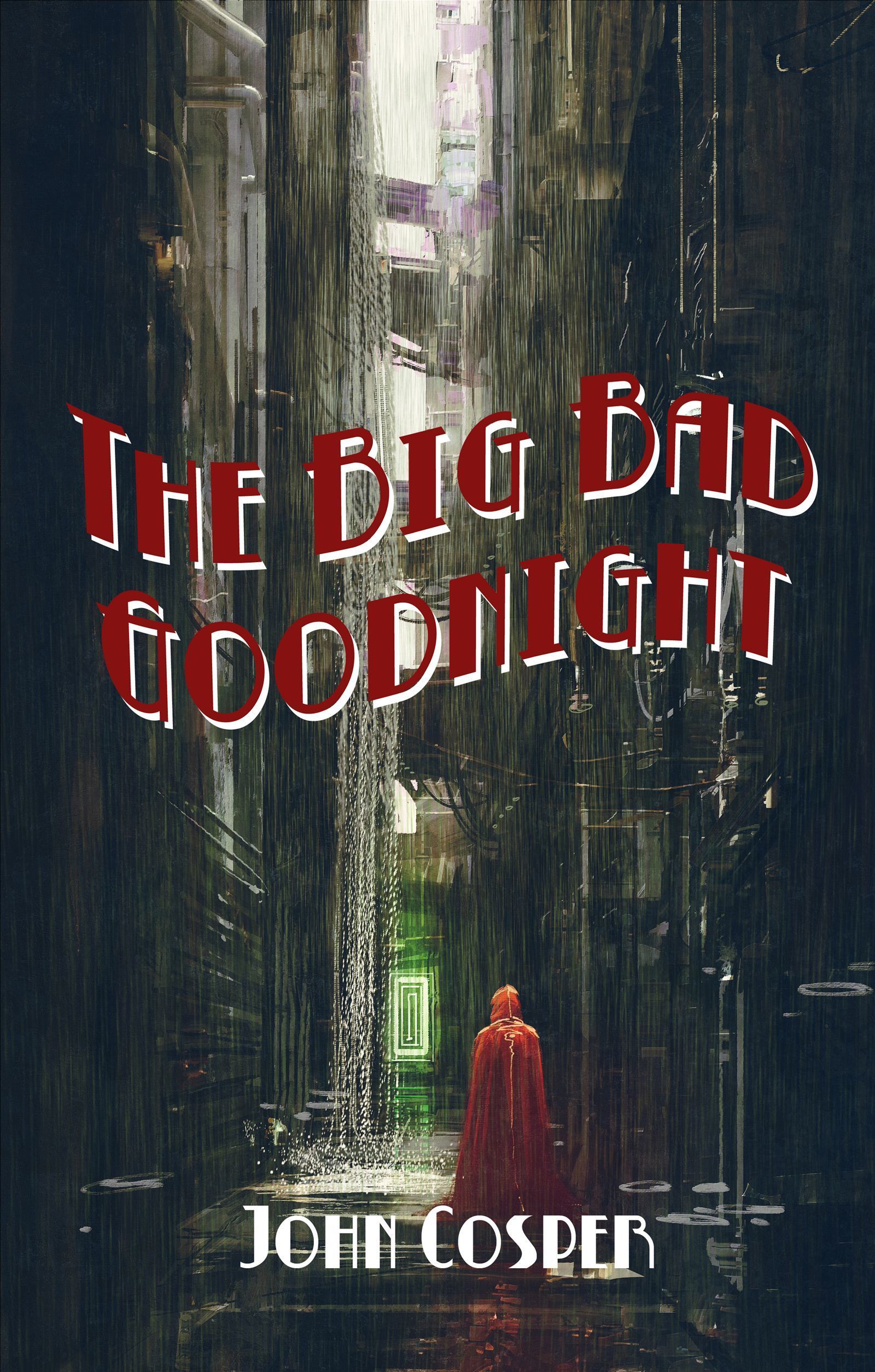 The Big Bad Goodnight by John Cosper | Goodreads