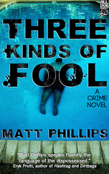 Three Kinds of Fool by Matt Phillips | Goodreads