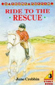 Ride to the Rescue by June Crebbin | Goodreads