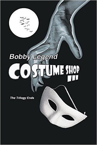 Costume Shop III by Bobby Legend | Goodreads