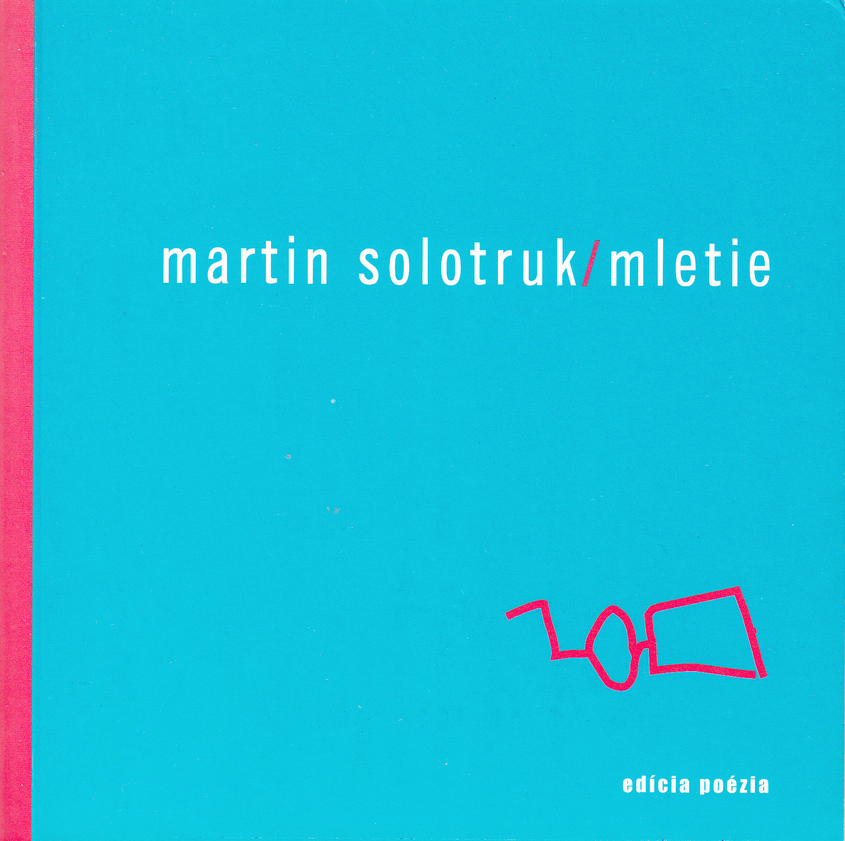 Mletie by Martin Solotruk | Goodreads
